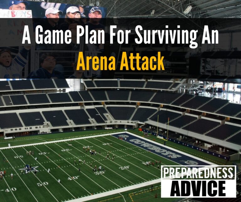 A Game Plan For Surviving An Arena Attack - PREPAREDNESS ADVICE